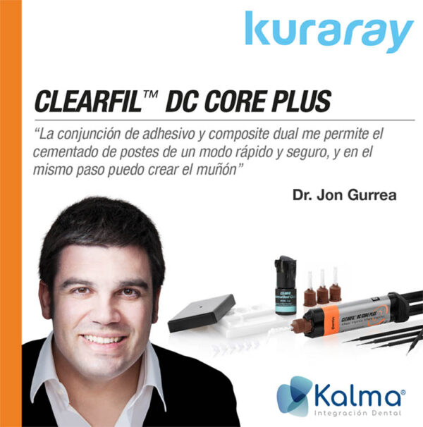 La experiencia de Dr. Gurrea con el cemento DC Core Plus de Kuraray